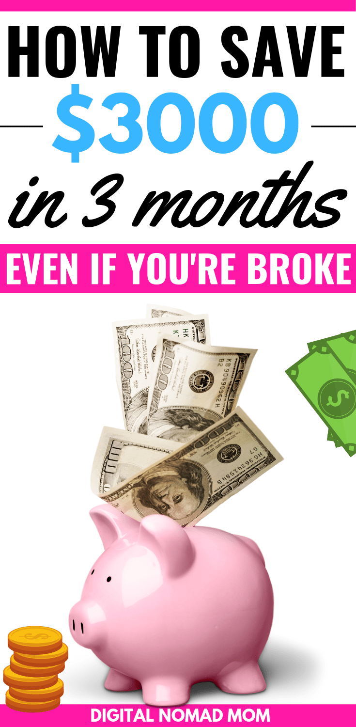 How to Save $3000 in 3 Months [Even If You're Broke]